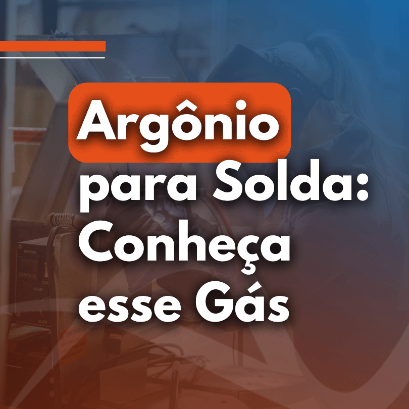 Argônio para Solda: Conheça esse Gás